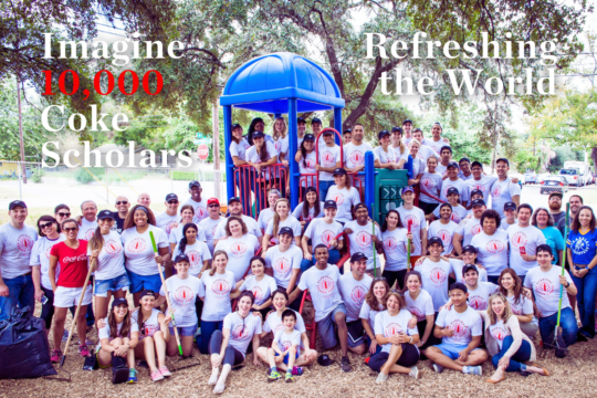 Imagine 10,000 Coke Scholars Refreshing the World - Coca-Cola Scholars ...